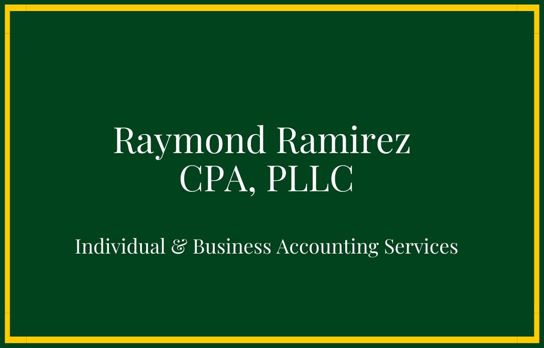 Raymond Ramirez CPA, PLLC – Accounting Services for Individuals & Businesses